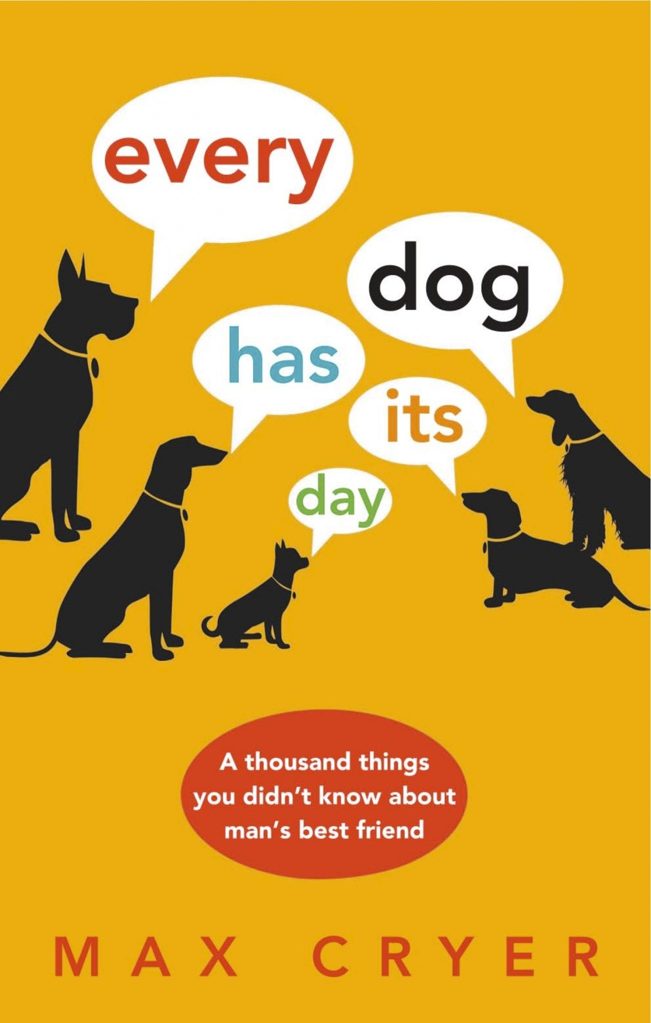 Every Dog Has Its Day Exisle Publishing Every Dog Has Its Day Exisle Publishing